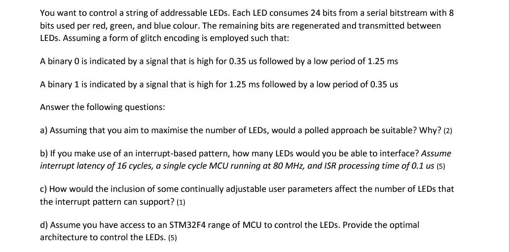Solved You want to control a string of addressable LEDs. | Chegg.com