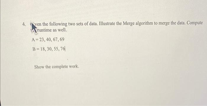 Solved 4. IVen the following two sets of data. Illustrate | Chegg.com