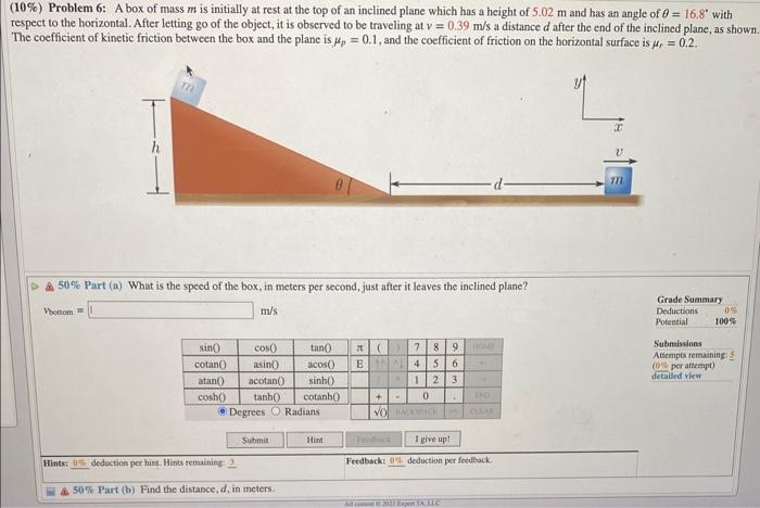 Solved (10\%) Problem 6: A box of mass m is initially at | Chegg.com