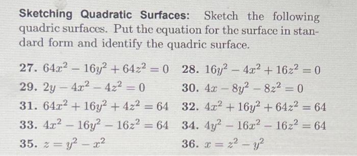 Solved Sketching Quadratic Surfaces: Sketch the following | Chegg.com