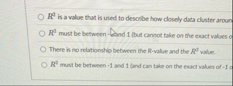 Solved R2 ﻿is a value that is used to describe how closely | Chegg.com