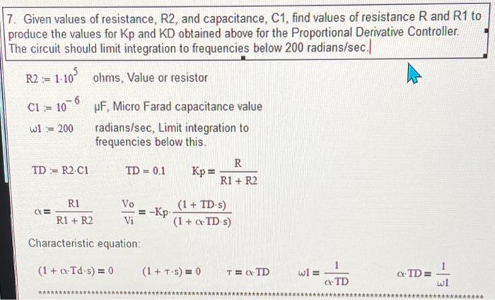 Solved 7. Given values of resistance, R2, and capacitance, | Chegg.com