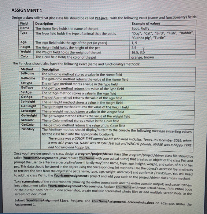 Solved ASSIGNMENT 1 Design a class called Pet (the class | Chegg.com