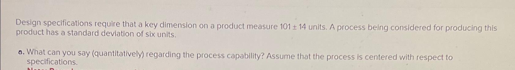 Solved Design specifications require that a key dimension on | Chegg.com