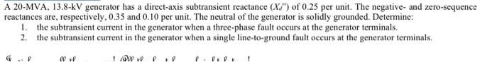 Solved A 20 -MVA, 13.8-kV generator has a direct-axis | Chegg.com