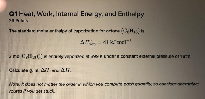 Solved Q1 Heat, Work, Internal Energy, and Enthalpy 36 | Chegg.com