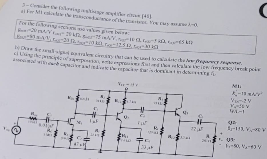 3 - Consider the following multistage amplifier | Chegg.com 3 - Consider the following multistage amplifier | Chegg.com