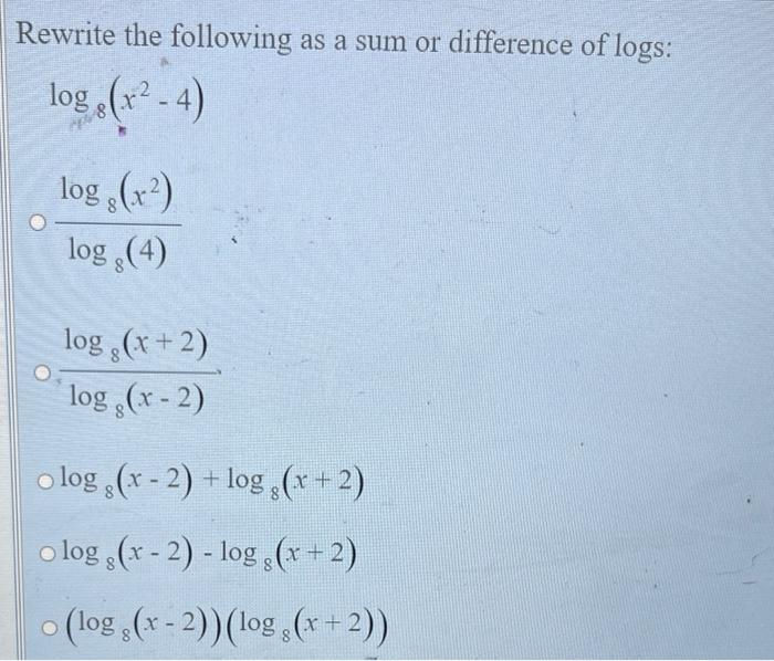 Solved Rewrite the following as a sum or difference of logs: | Chegg.com