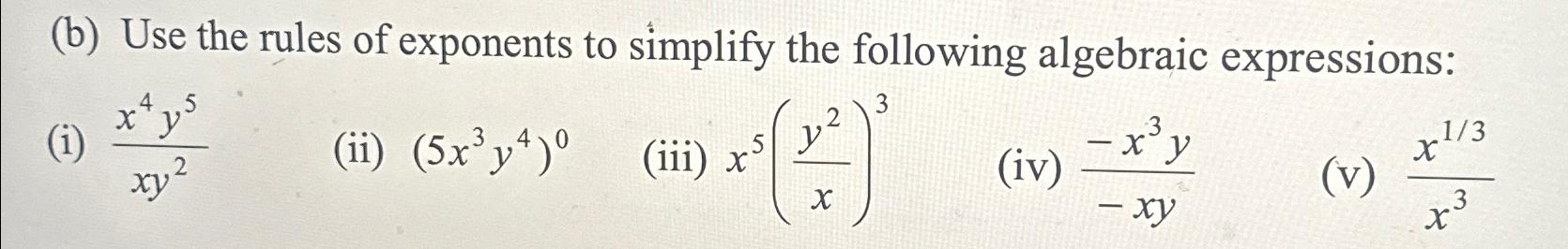 Solved (b) ﻿Use the rules of exponents to simplify the | Chegg.com
