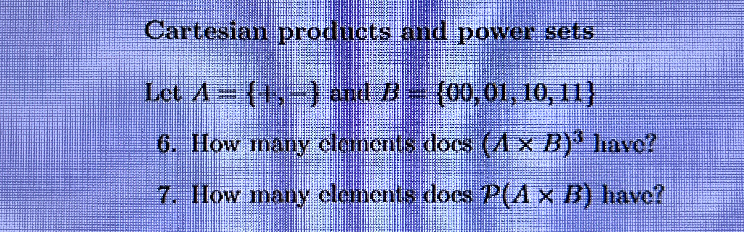 Solved Cartesian products and power setsLet A={+,-} ﻿and | Chegg.com