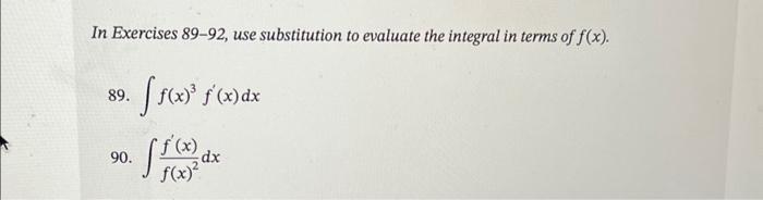 Solved In Exercises 89-92, use substitution to evaluate the | Chegg.com