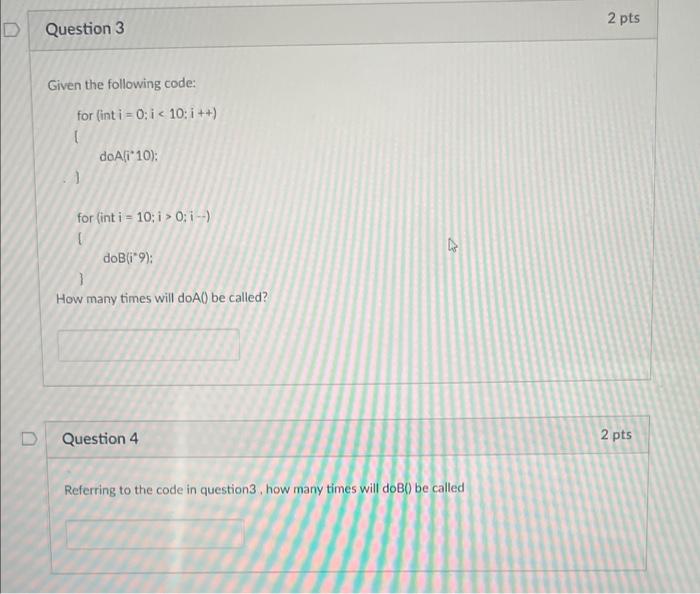 Solved Given the following code: for (int i=0:i