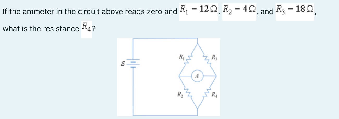 Solved If the ammeter in the circuit above reads zero and | Chegg.com