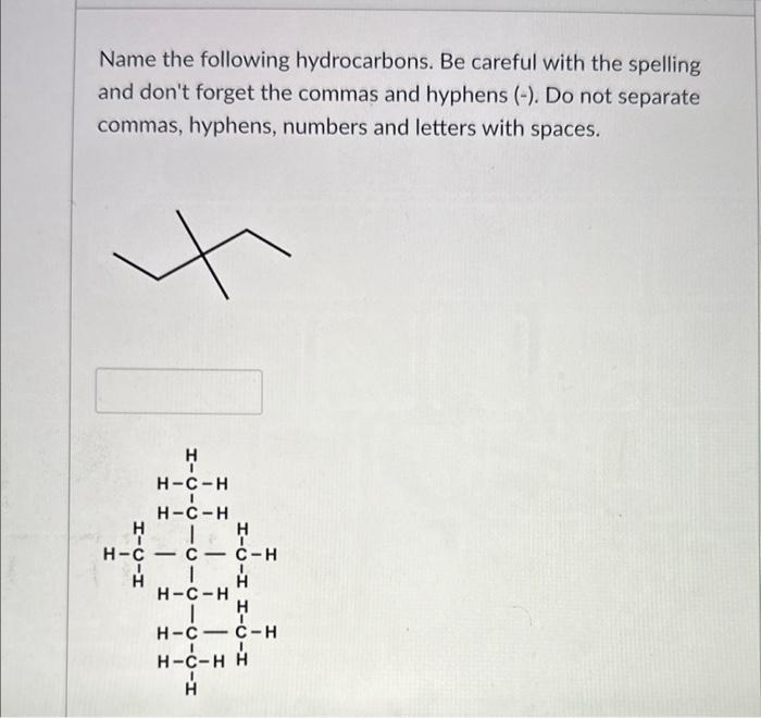 Solved Name the following hydrocarbons. Be careful with the | Chegg.com