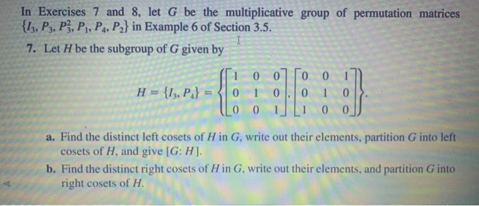 Solved In Exercises 7 and 8, let G be the multiplicative | Chegg.com