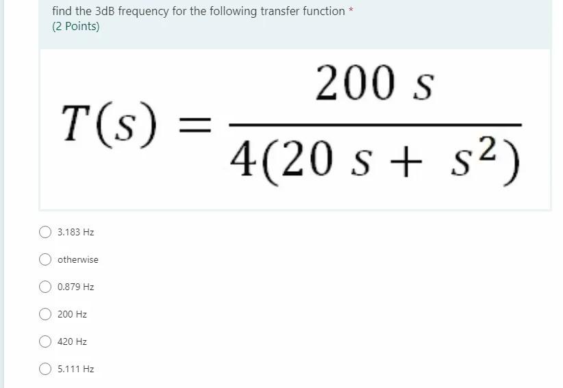 Solved find the 3dB frequency for the following transfer | Chegg.com