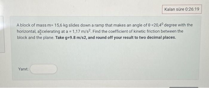Solved A block of mass m= 15,6 kg slides down a ramp that | Chegg.com