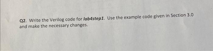 Solved 3.0 Truth Tables using Verilog (Lab4step1) One way to | Chegg.com