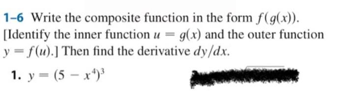 Solved 1-6 Write the composite function in the form f(g(x)). | Chegg.com