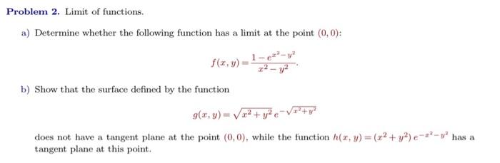 Solved Problem 2. Limit of functions. a) Determine whether | Chegg.com