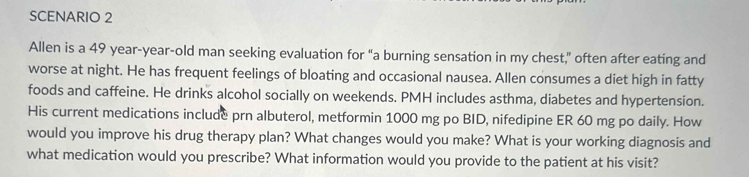 Solved SCENARIO 2Allen is a 49 ﻿year-year-old man seeking | Chegg.com