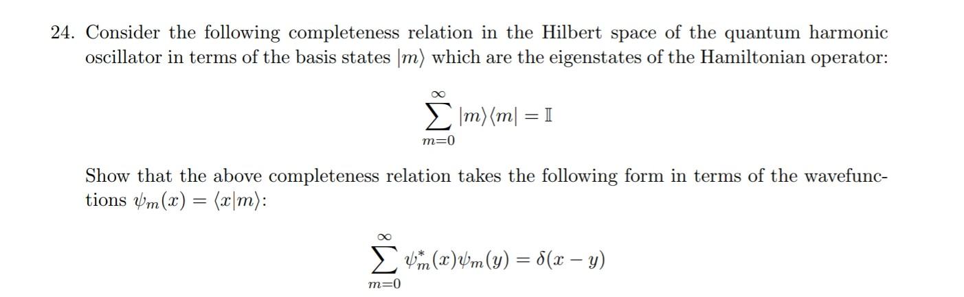 Solved 4. Consider the following completeness relation in | Chegg.com