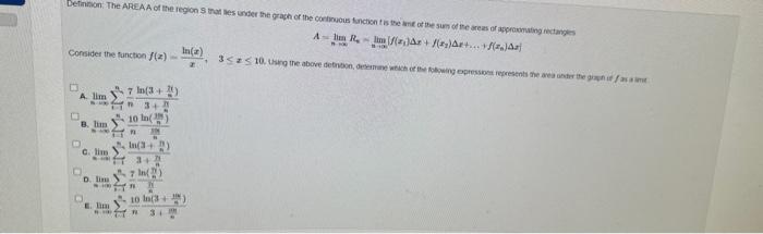 Solved A=limn→∞Rc=limn→∞[f(x1)Δx+f(x2)Δx+x+∞f(xn)Δx} A. | Chegg.com