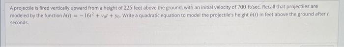 Solved A projectile is fired vertically upward from a height | Chegg.com