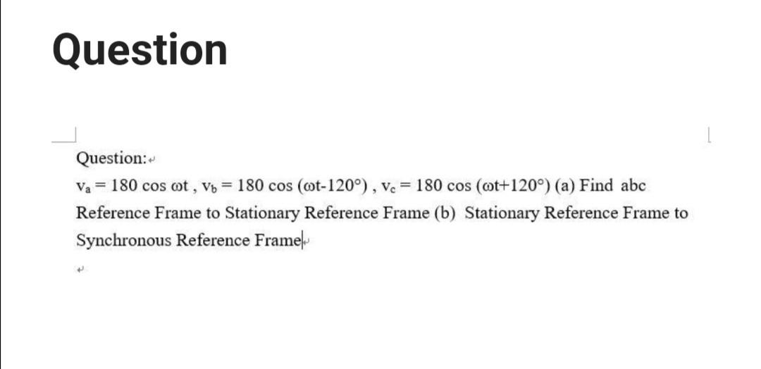 Solved Question Question: = V₁ = 180 cos cot, vb = 180 cos | Chegg.com