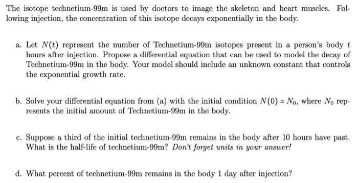 Solved The isotope technetium- 99 m is used by doctors to | Chegg.com
