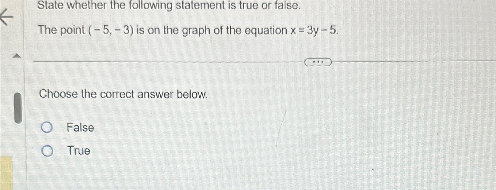 Solved State whether the following statement is true or | Chegg.com