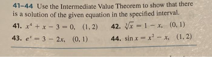Solved 41-44 Use the Intermediate Value Theorem to show that | Chegg.com