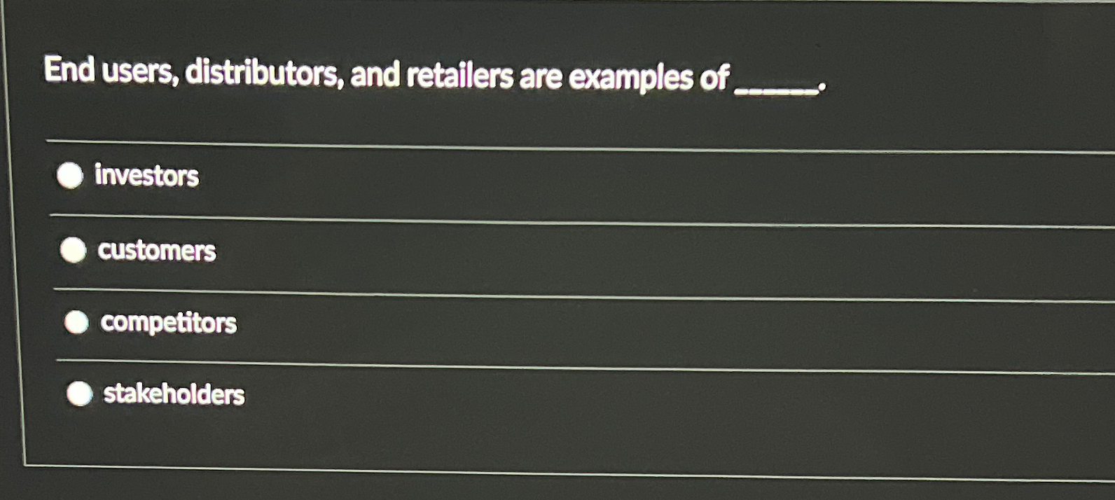 Solved End users, distributors, and retailers are examples | Chegg.com