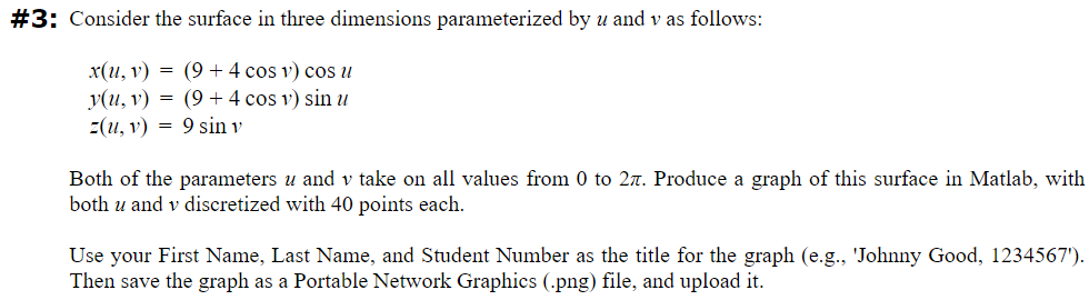Solved #3: Consider the surface in three dimensions | Chegg.com