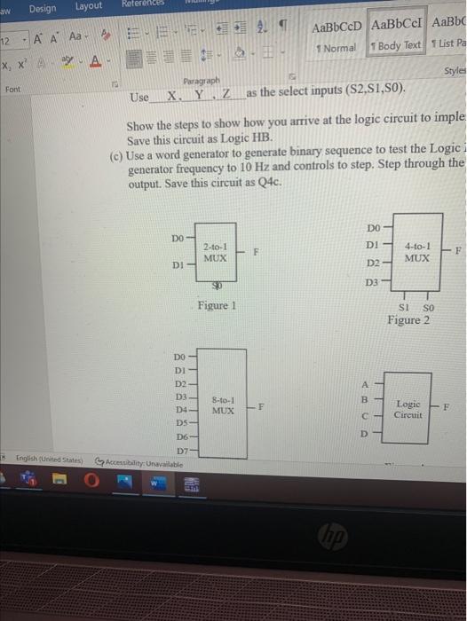 Solved Q2. (a) Design a 2-to-1 multiplexer (MUX) as shown in | Chegg.com