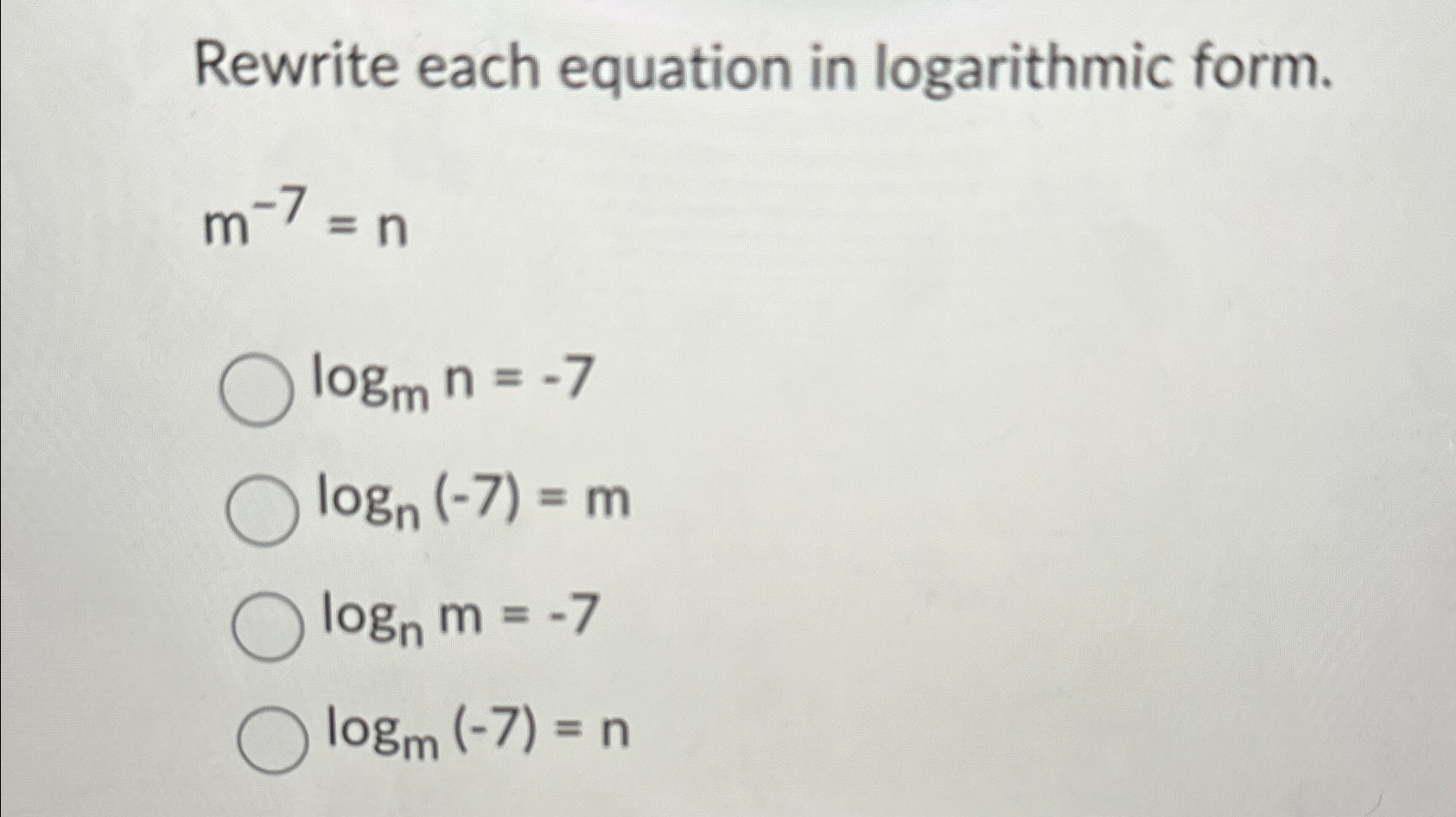 Solved Rewrite each equation in logarithmic | Chegg.com