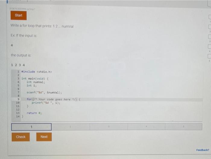 Solved Start Write a for loop that prints 12 numval Ex: If | Chegg.com