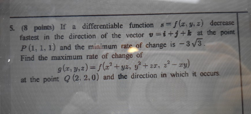 Solved 5. (8 points) If a differentiable function 8 = | Chegg.com