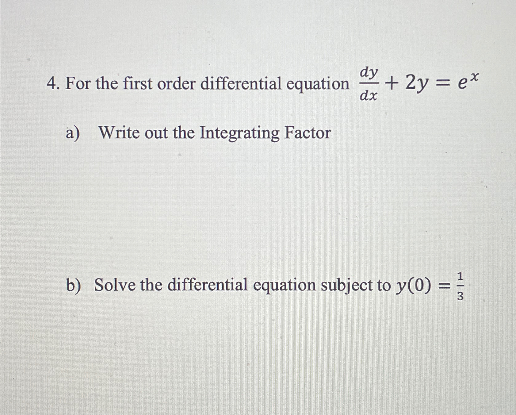 Solved For the first order differential equation | Chegg.com
