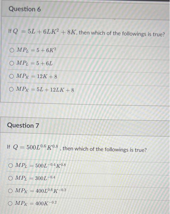 Solved If Q=5L+6LK2+8K, then which of the followings is | Chegg.com