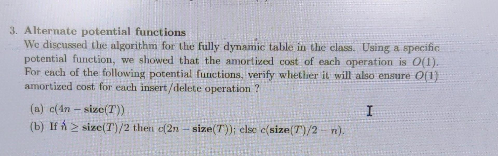 3. Alternate potential functions We discussed the | Chegg.com