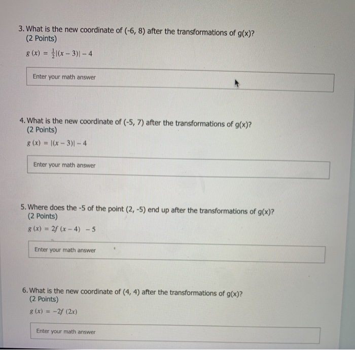 Solved 3. What is the new coordinate of (-6, 8) after the | Chegg.com