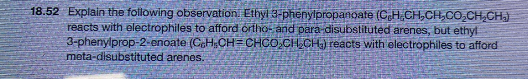 Solved 18.52 ﻿Explain the following observation. Ethyl | Chegg.com