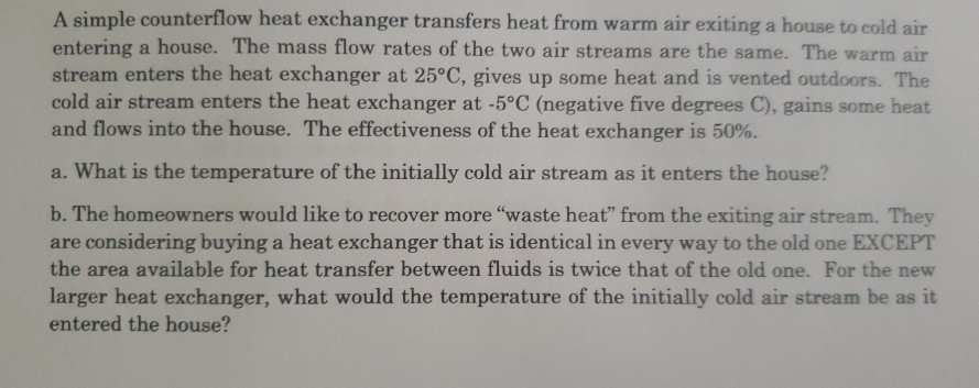 Solved A simple counterflow heat exchanger transfers heat | Chegg.com