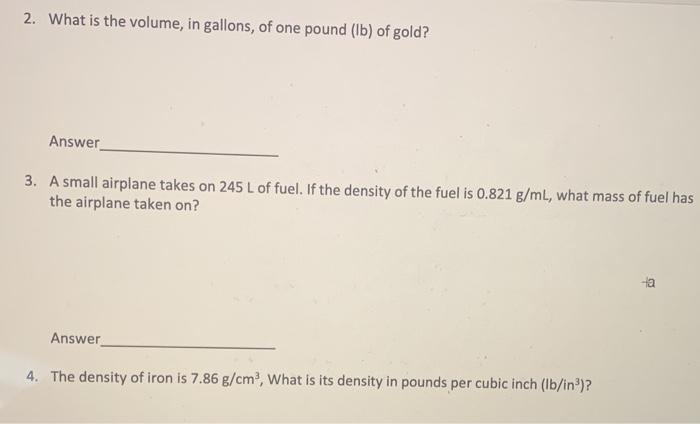 Solved 2. What is the volume, in gallons, of one pound (lb) | Chegg.com