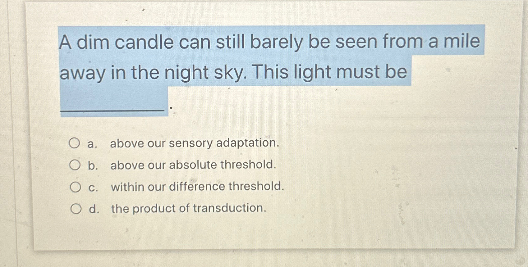 Solved A dim candle can still barely be seen from a mile | Chegg.com