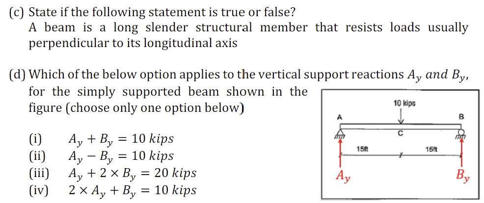 Solved (c) ﻿State if ﻿the following statement is ﻿true or | Chegg.com