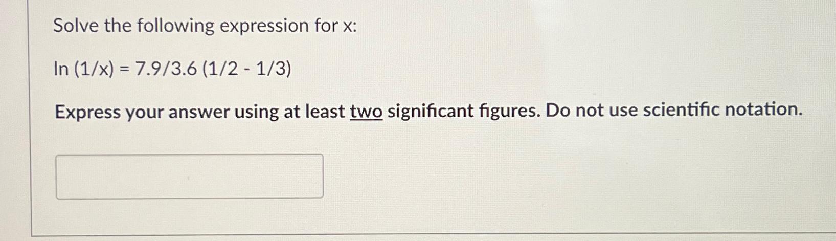 Solved Solve the following expression for x | Chegg.com
