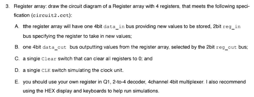 Solved 3. Register array: draw the circuit diagram of a | Chegg.com