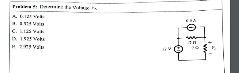 Solved Problem 5: Determine the Voltage V2.A. 0.125 | Chegg.com